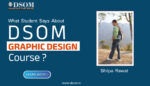 What Shilpa says about DSOM Graphic Designing Course ? - DSOM
